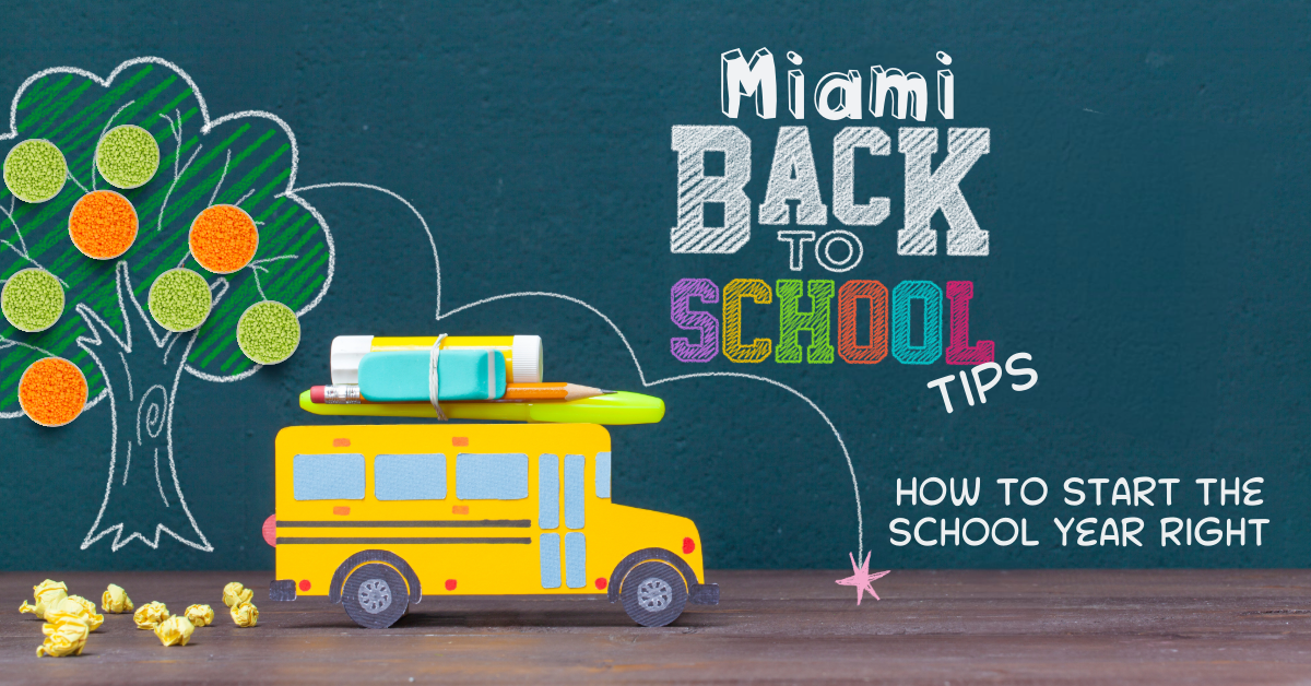 Miami Back-to-School Tips: How to Start the School Year Right - Total ...