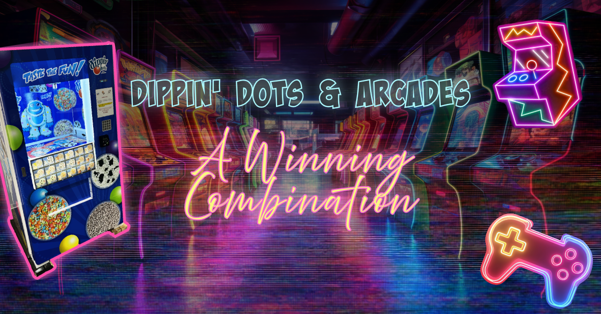Dippin' Dots & Arcades: A Winning Combination - Total Snacks