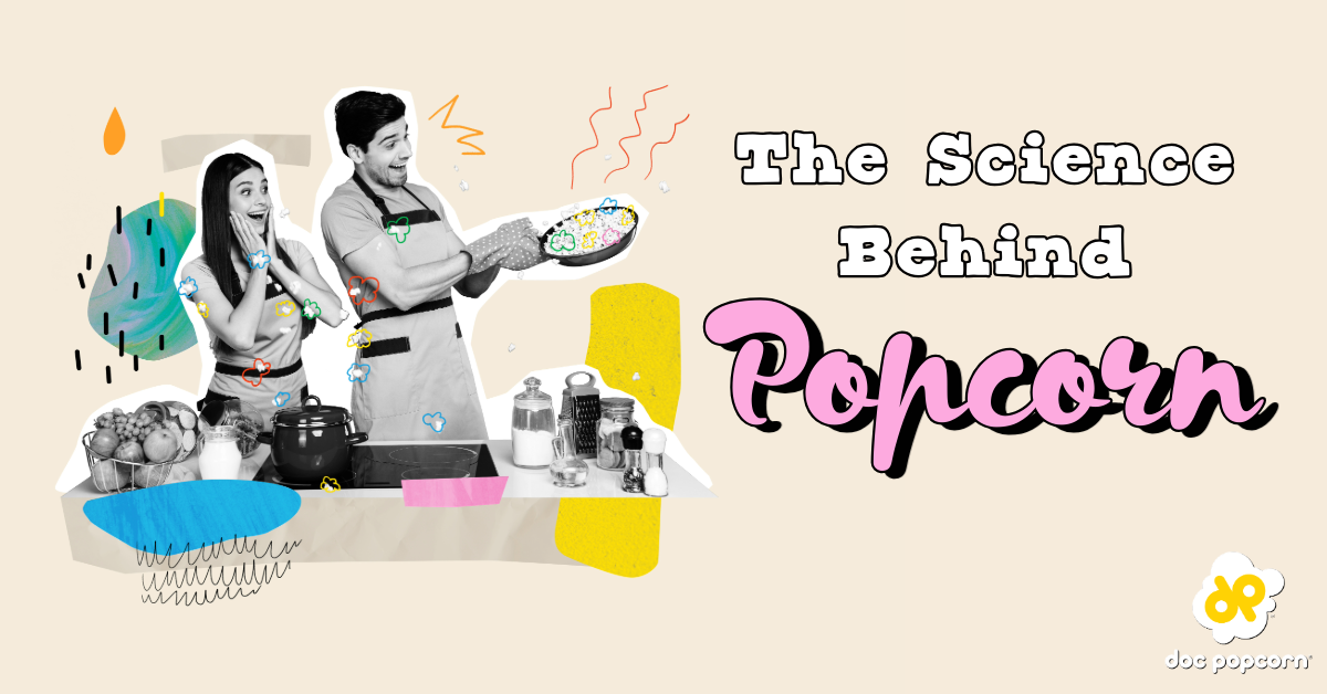 The Science Behind Popcorn - Total Snacks